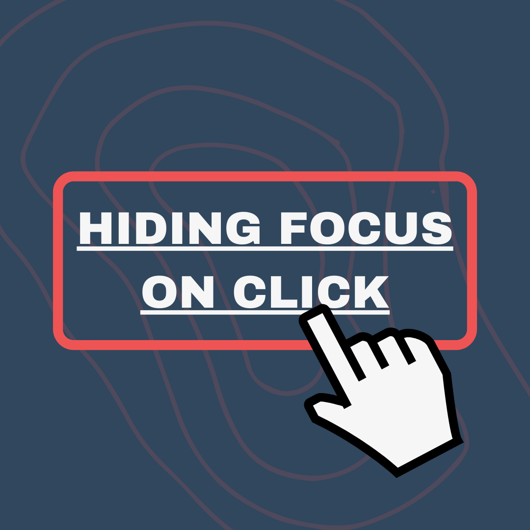 Tutorial Easily Hide Focus Rings On Click With Javascript